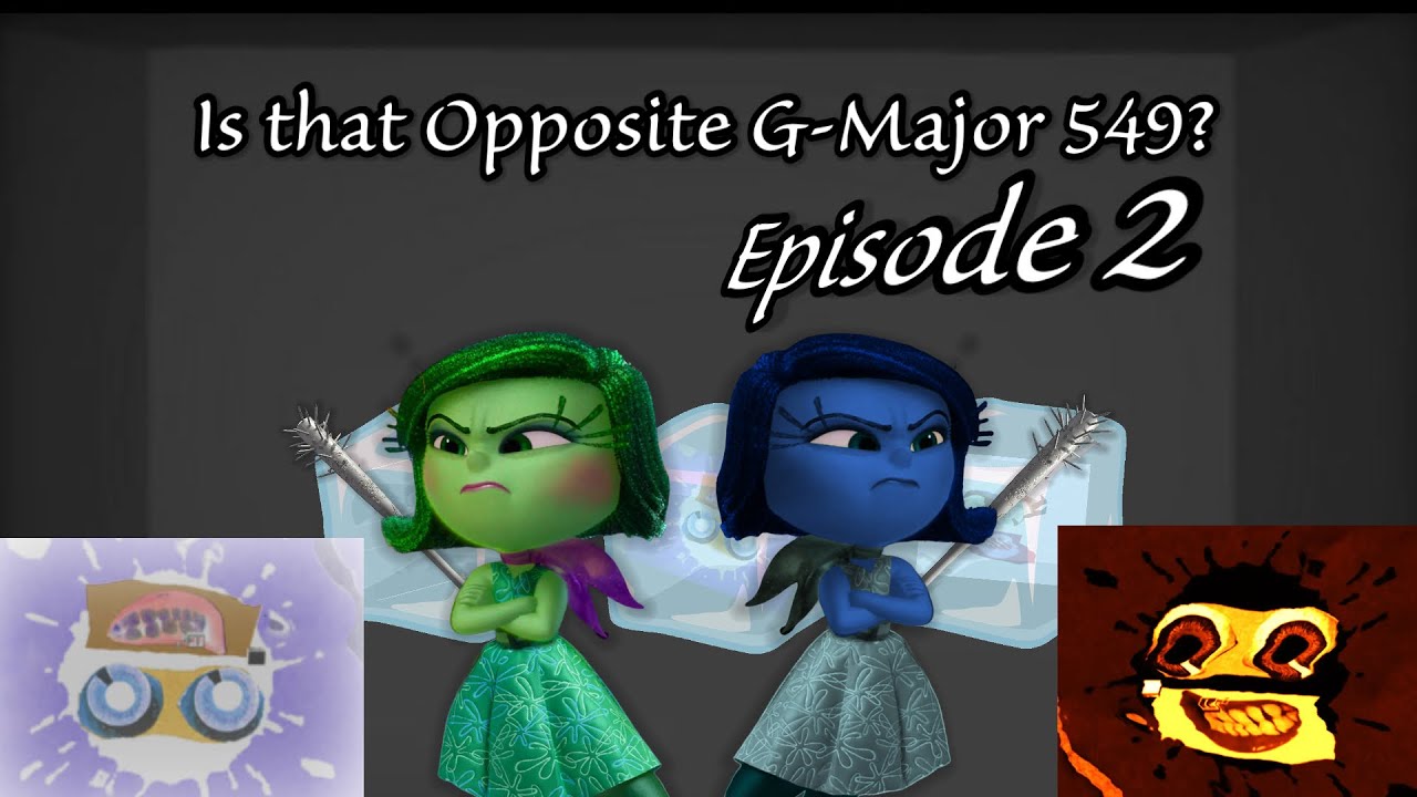 Is that Opposite G-Major 549 Episode 2: G-Minor 220 Takes Revenge ...