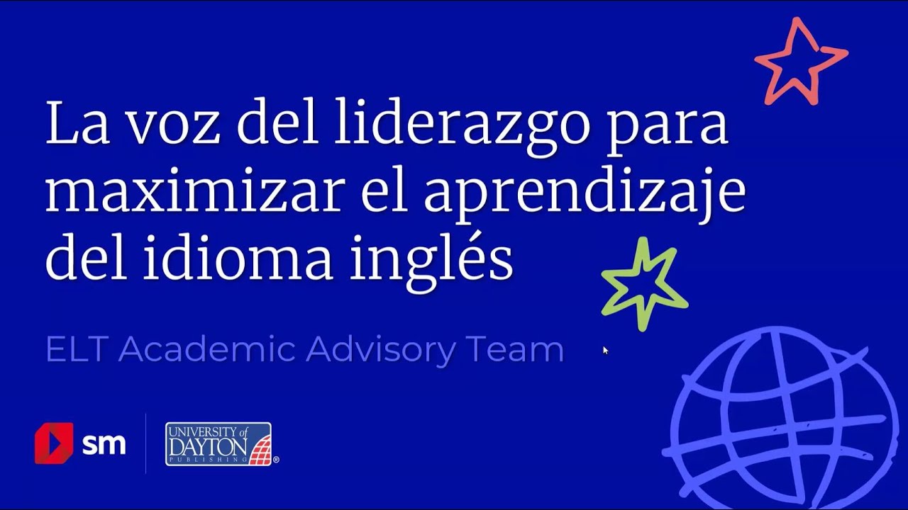La voz del liderazgo para maximizar el aprendizaje del idioma inglés ...
