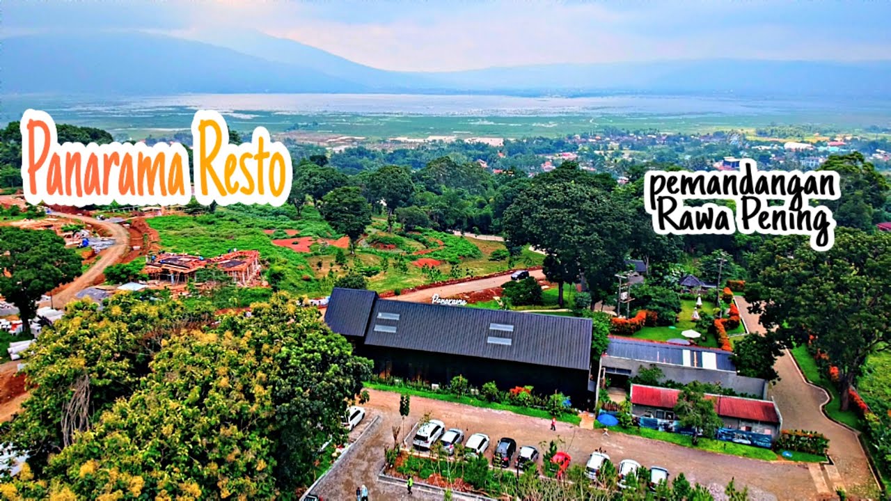 PANARAMA RESTO WISATA KULINER VIEW RAWAPENING - YouTube