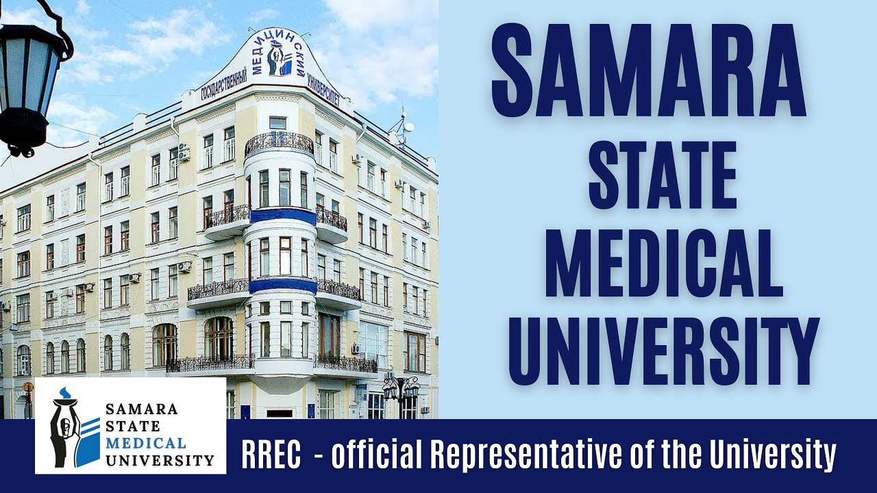 Samara State Medical University Russia | Admissions Are Open For 2023 ...