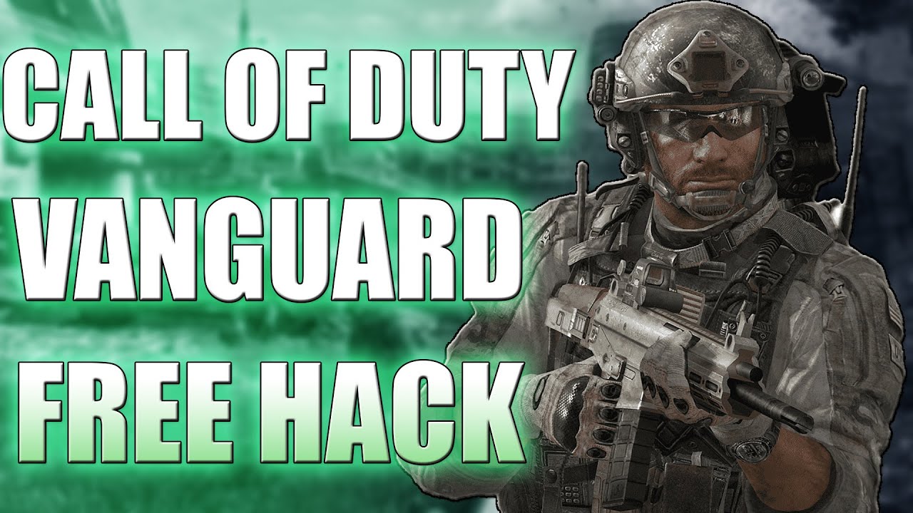 CALL OF DUTY VANGUARD HACK | CALL OF DUTY VANGUARD CHEAT 2022 | CALL OF ...