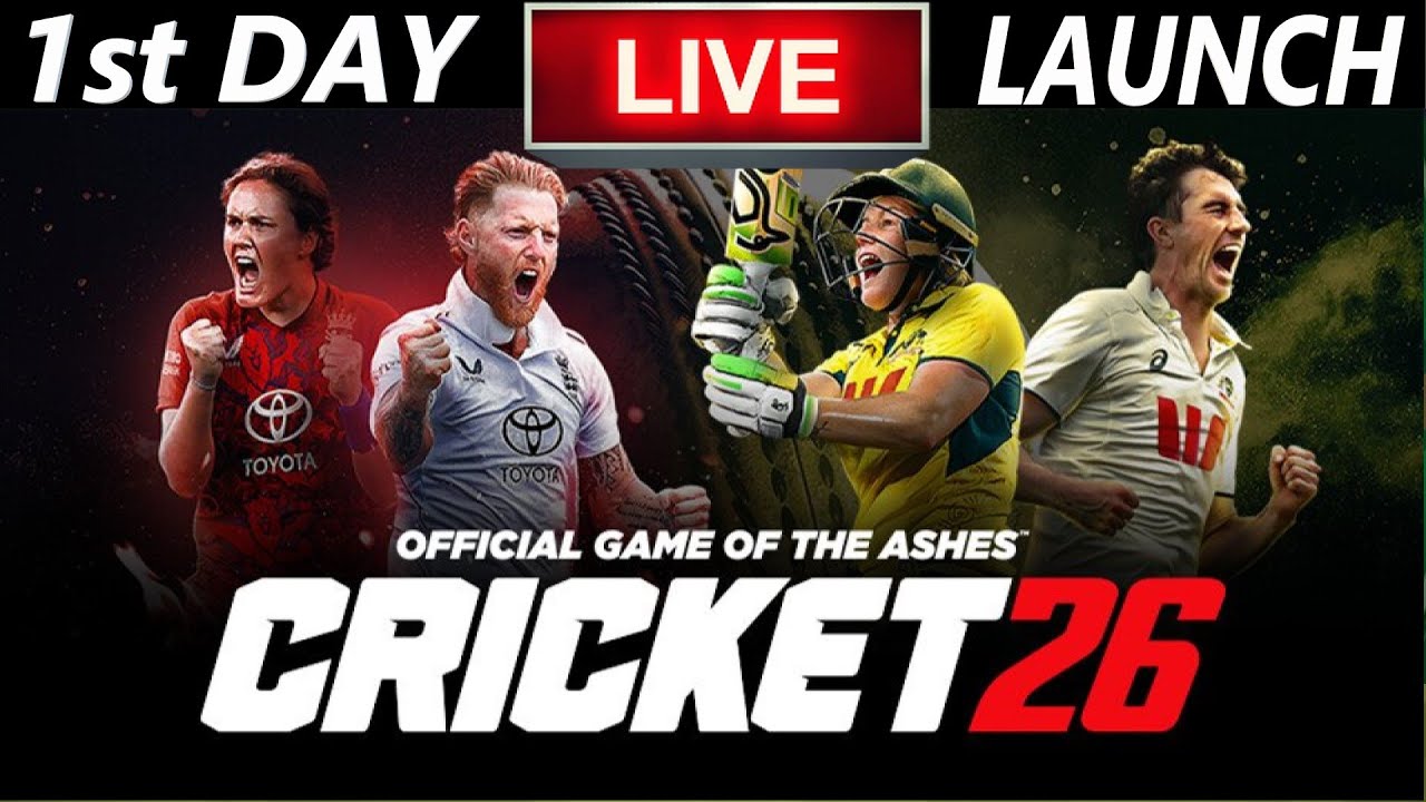 🛑LIVE- CRICKET 26 GAME LAUNCH🛑1st EVER GAMEPLAY🛑CRICKET 26 GAMEPLAY🛑 ...
