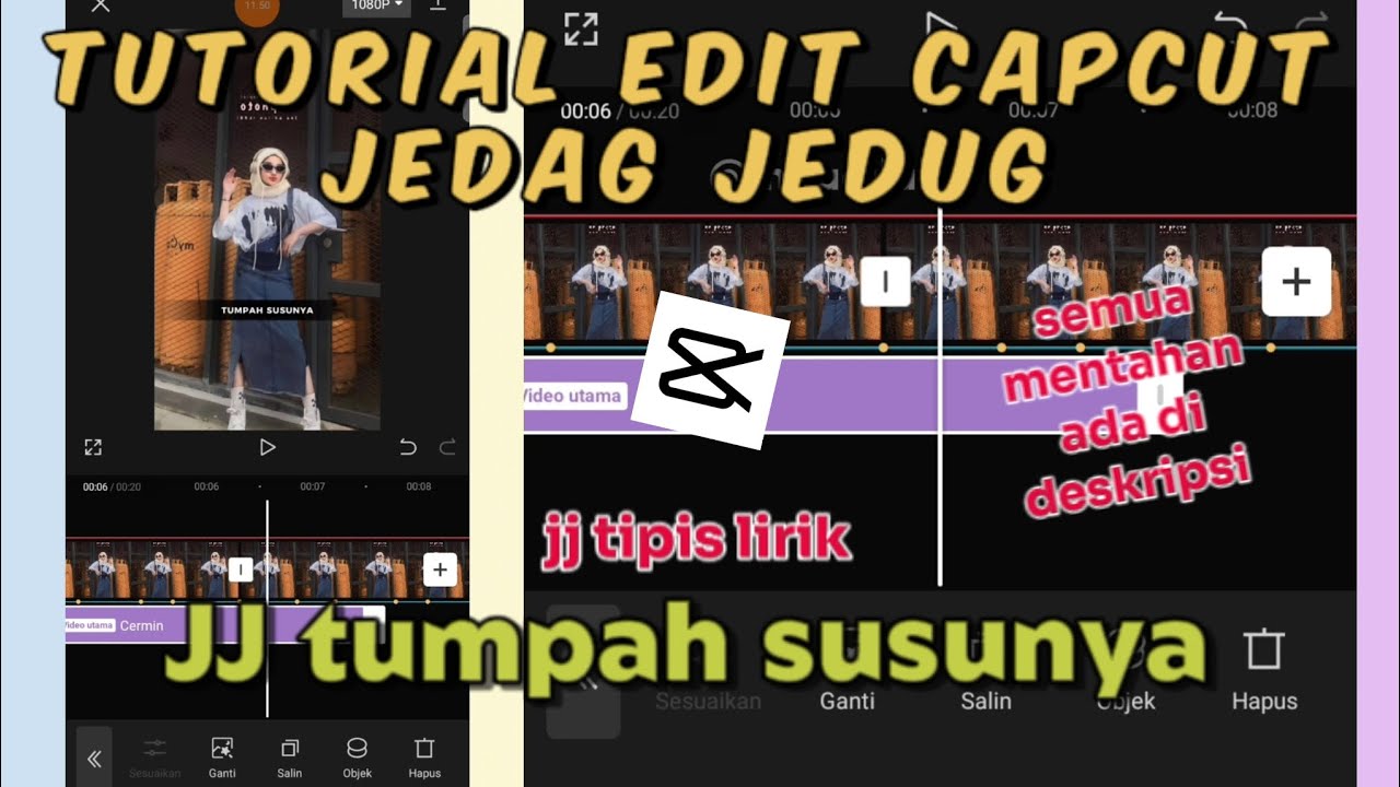 TUTORIAL EDIT JEDAG JEDUG "JJ TUMPAH SUSUNYA" JJ TIPIS LIRIK - YouTube