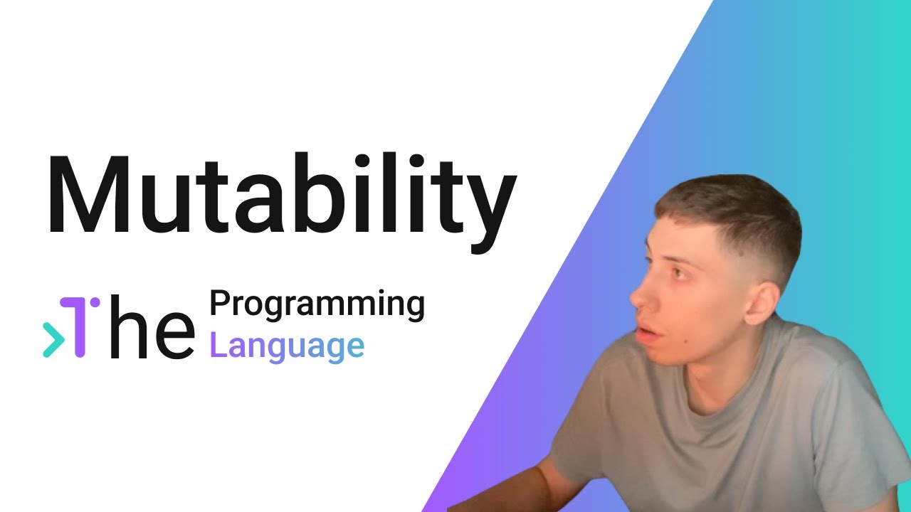 Mutability In The Programming Language Youtube 6256