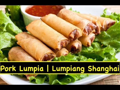 How to cook Lumpiang Shanghai | Pork Lumpia - YouTube