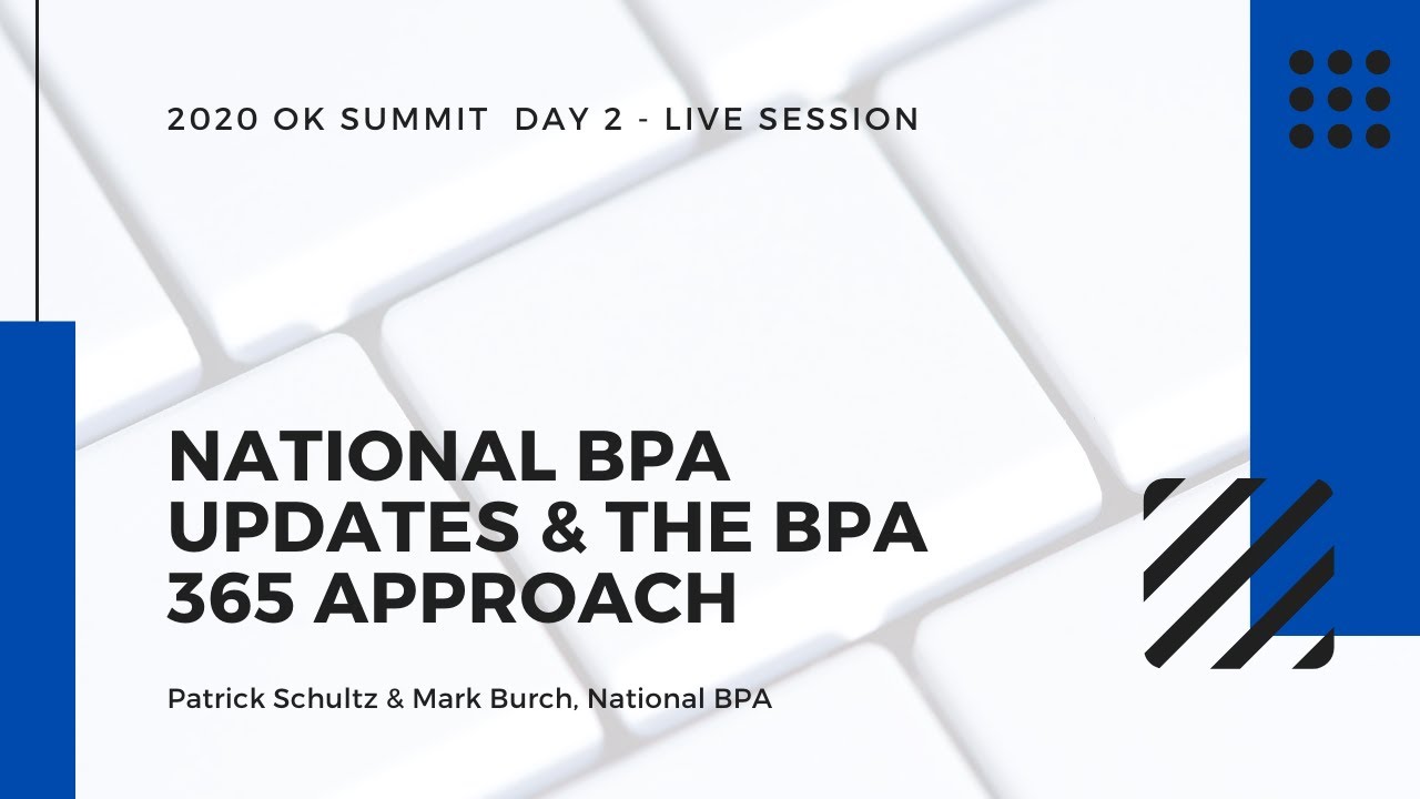 National BPA Updates - Day 2 Live Session - OK Summit 2020 - YouTube
