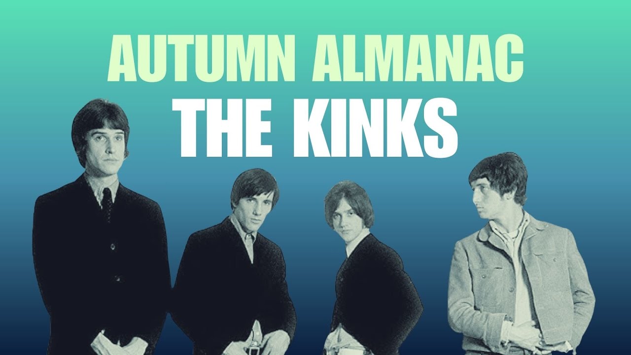 The Kinks - Autumn Almanac - YouTube