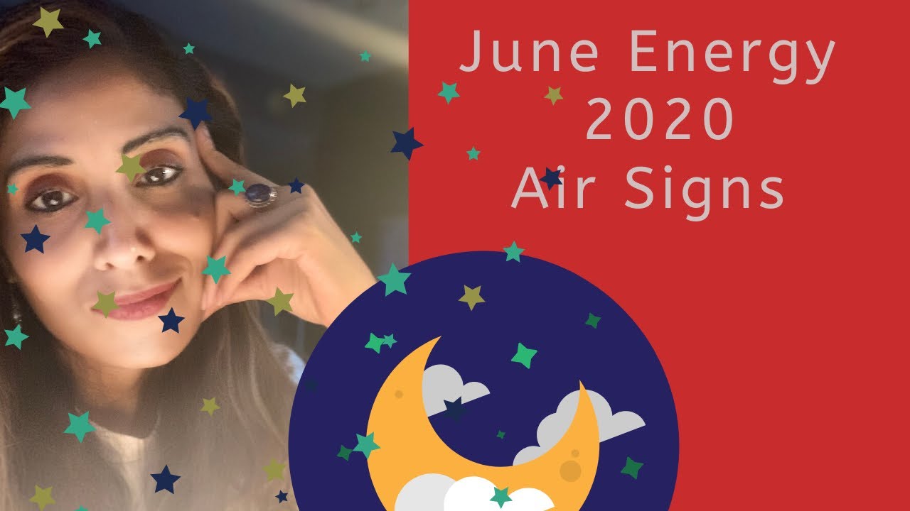 June Energy 2020 : Air Signs : Lovers ️ - YouTube