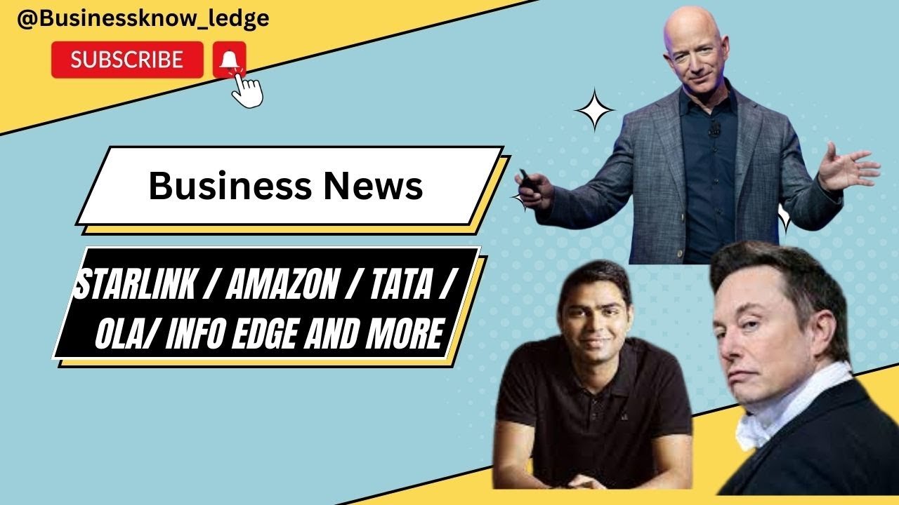 Business News - Tata New Investment | Elon Musk and Jeff Bezos | 4B ...