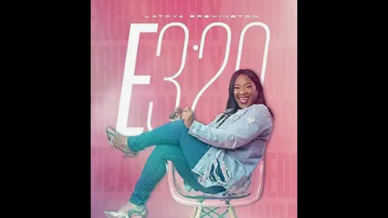 Pastor Latoya Brewington - E3:20 (Praise Break) - YouTube