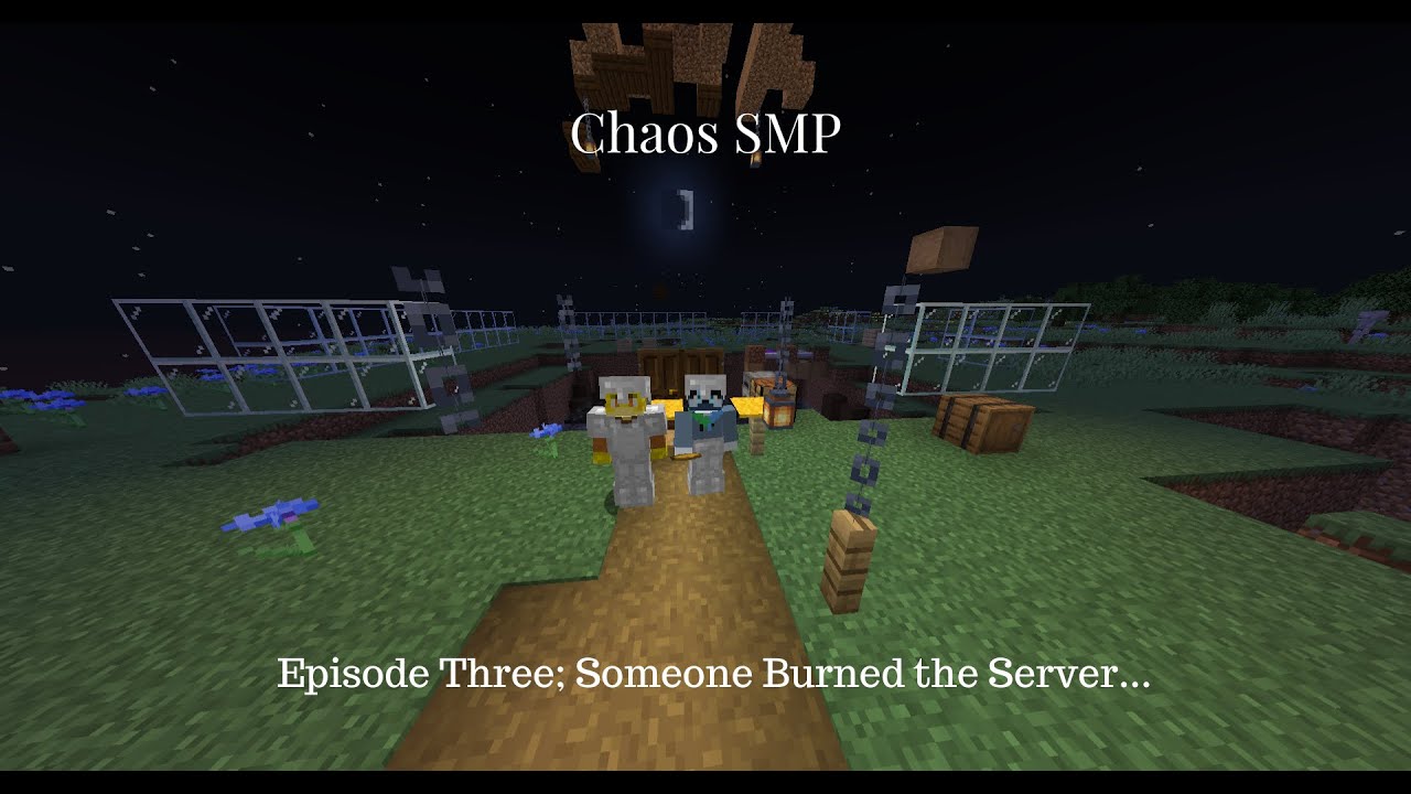 Chaos SMP Episode Three; Someone Burned the Server... - YouTube