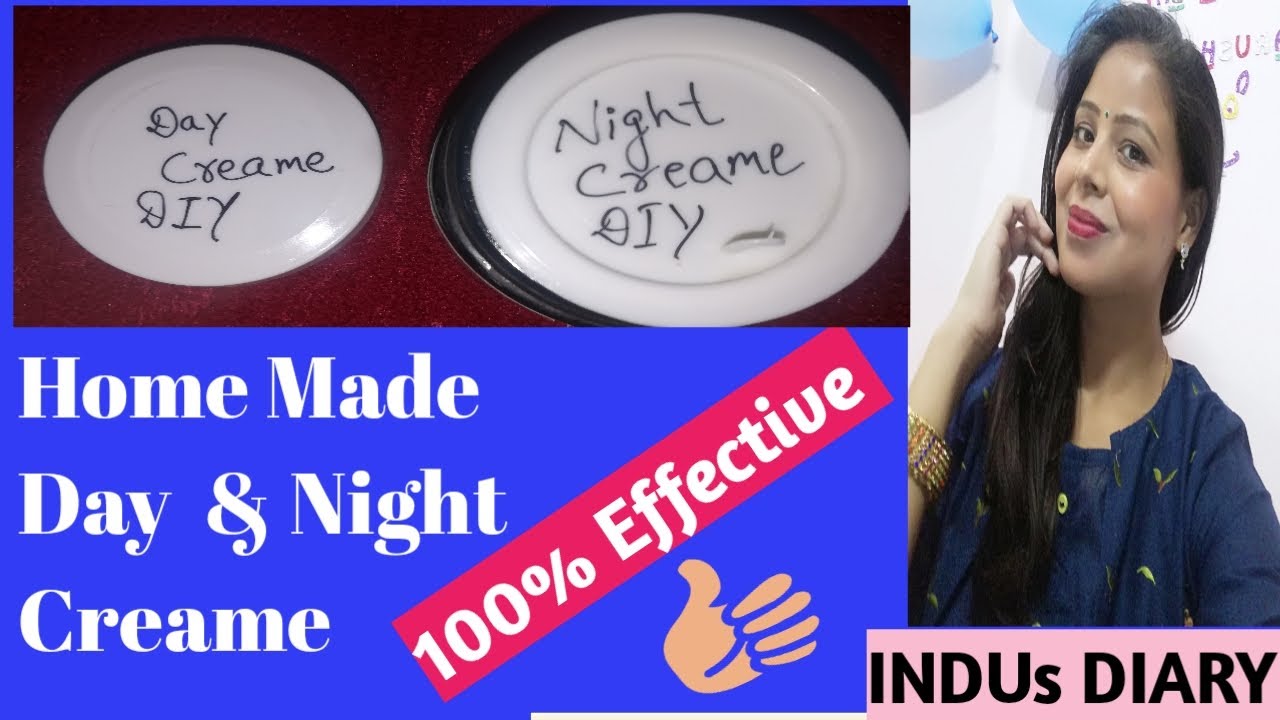 DIY Day & Night Cream || INDUs Diary || Homemade Cream for Glowing Skin ...