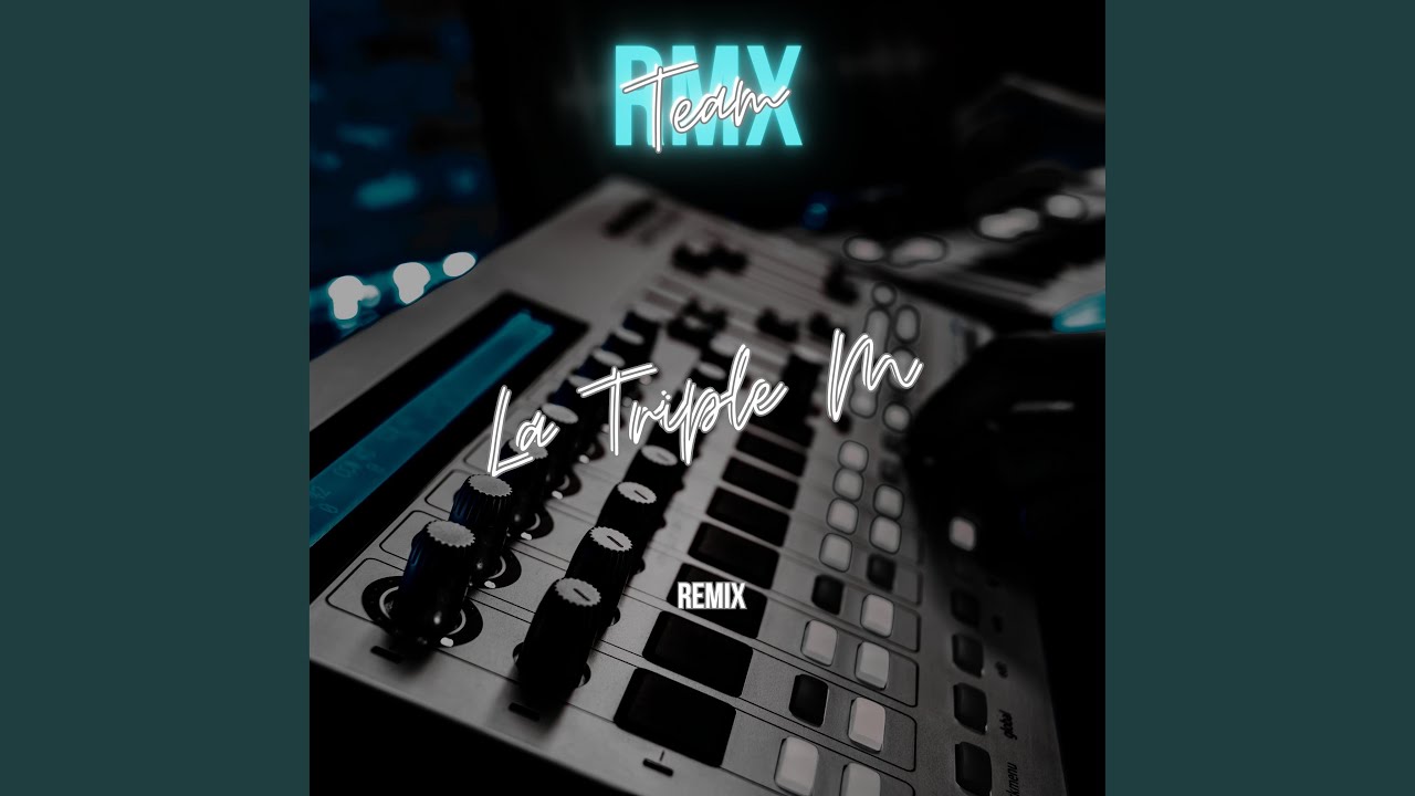 La Triple M (Remix) - YouTube Music