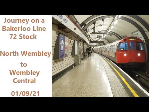 Journey - North Wembley to Wembley Central on a Bakerloo Line 72 Stock ...