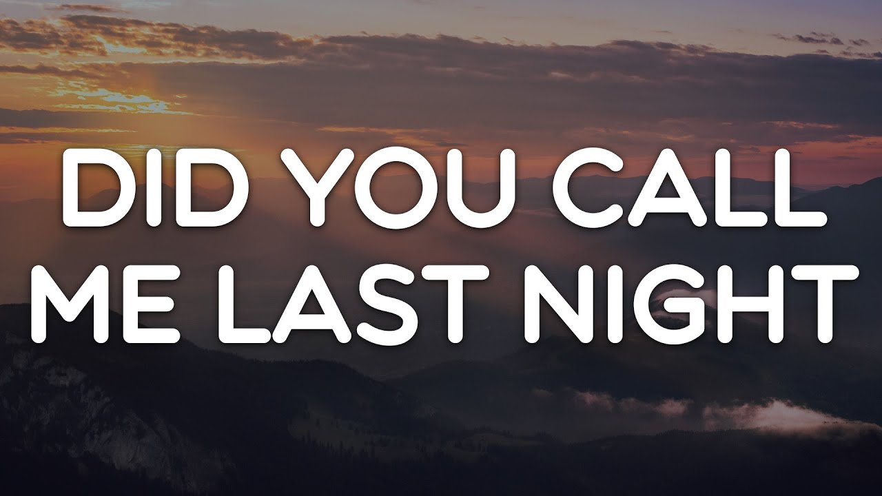 Ben Laine - Did You Call Me Last Night (Letra/Lyrics) | Official Music ...