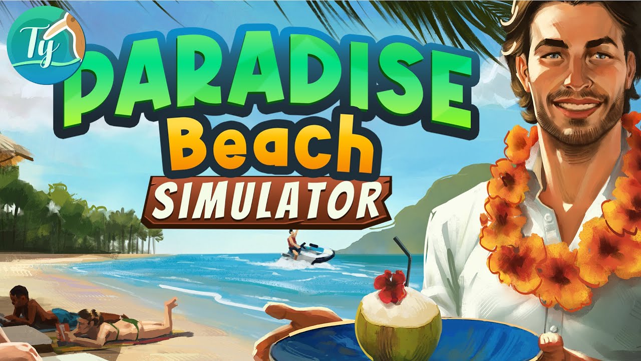 Paradise Beach Simulator: Soleil, sable chaud et business : on ...