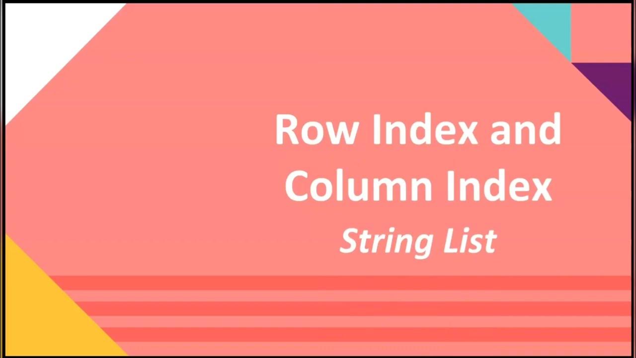 L2 - Wk 5 - V22 - Row Column Index String Nested List | Data structures | Python for school ...