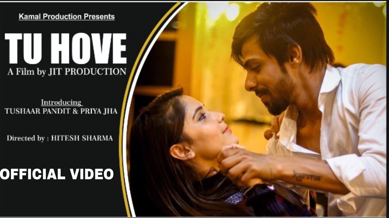 Tu Hove Official Video - talwiinder I Tushar Pandit I Priya jha ( new ...