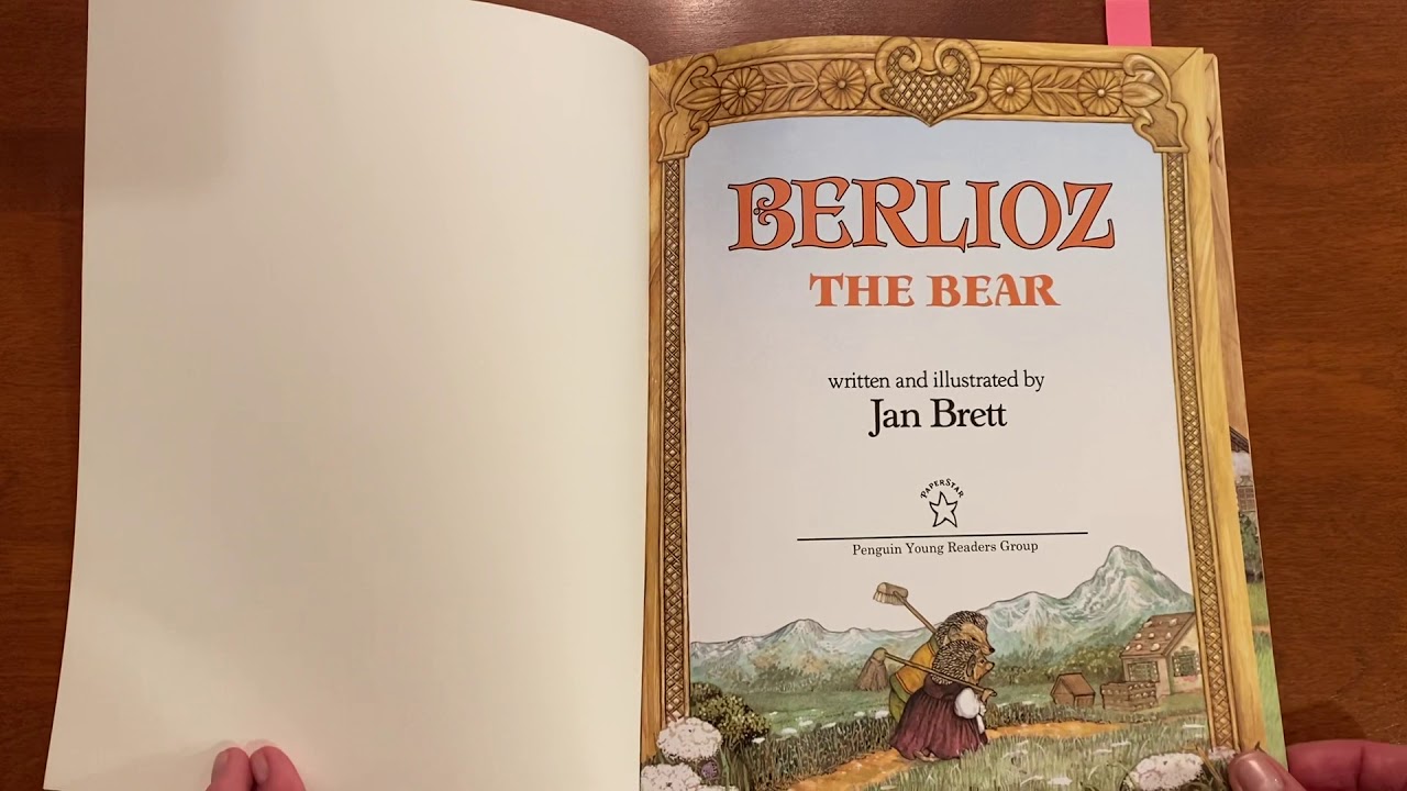 Berlioz the Bear - Jan Brett - YouTube