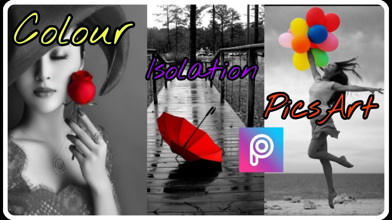 Colour Isolation in PicsArt / How to isolate Colours in PicsArt | Deep ...