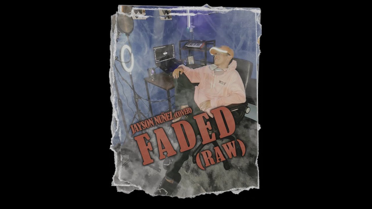 FADED (RAW) with Lyrics - Jayson Nuñez (cover) - YouTube