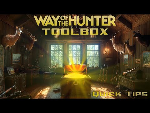 Way of the Hunter - Quick Tips: TOOLBOX - YouTube