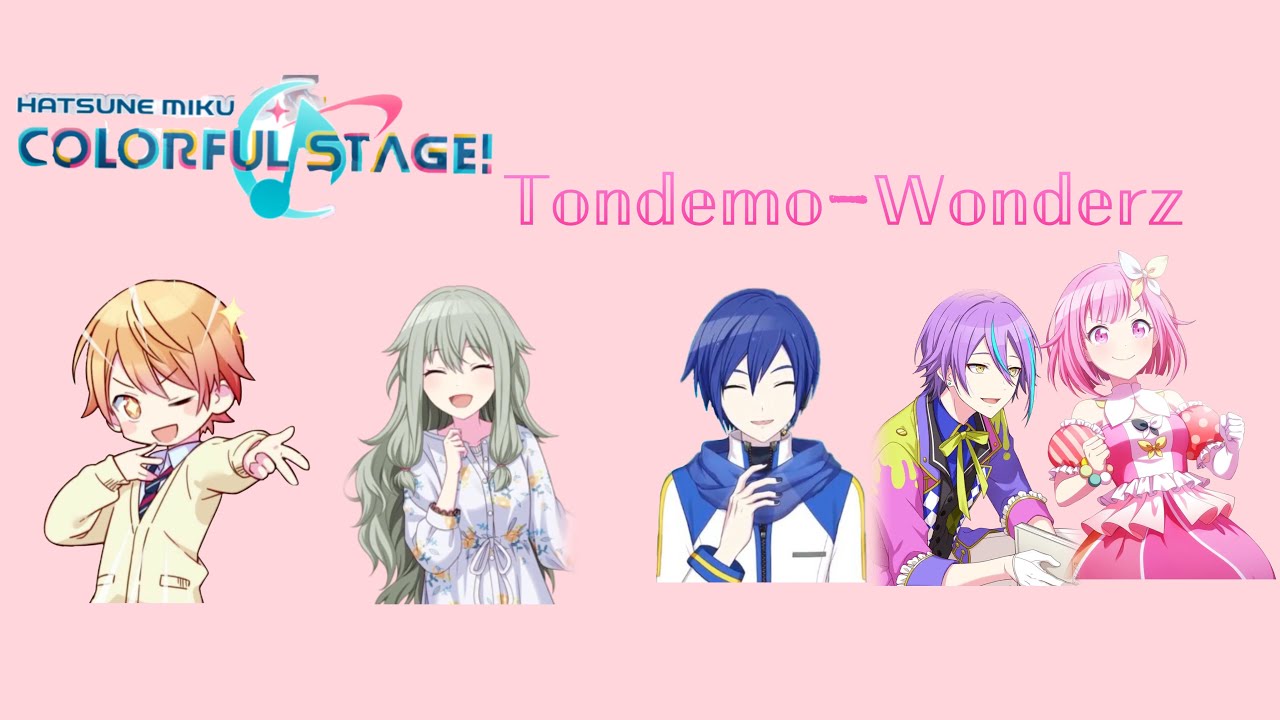 Tondemo-Wonderz (PJSK) (3DMV) (Project Sekai 3D music video) Wonderland ...