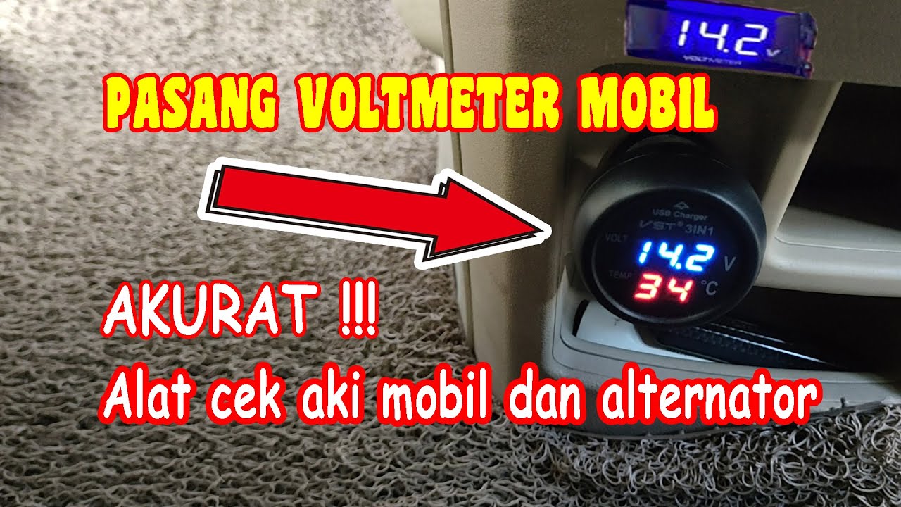 ALAT CEK VOLTAGE AKI MOBIL dan ALTERNATOR || PASANG VOLTMETER DI MOBIL ...