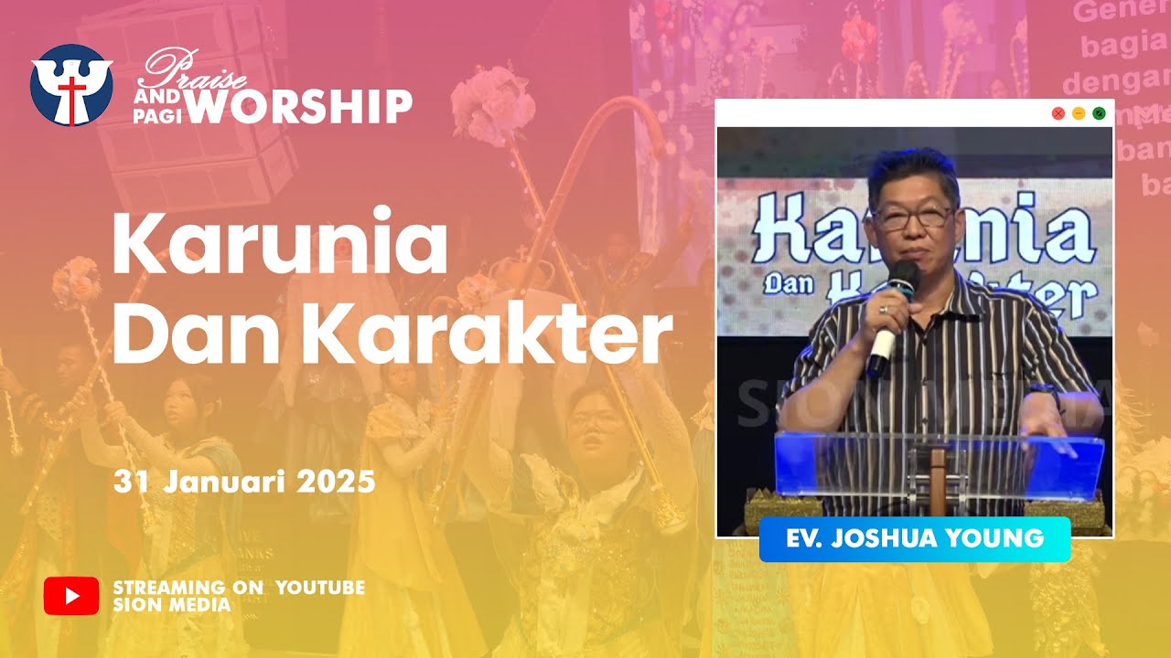 PW KE - 023 - Jumat, 31 Januari 2025 | Ev. Joshua Young - Karunia Dan ...