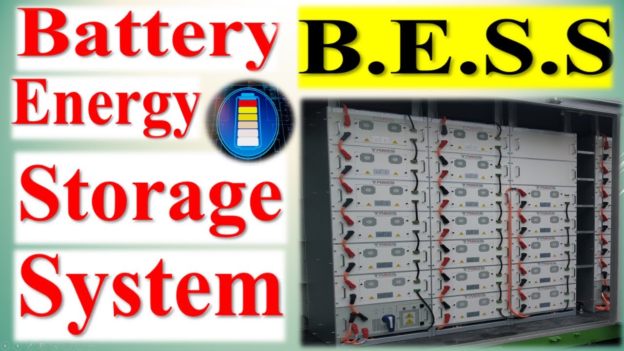 What are Battery Energy Storage Systems BESS | BESS Principle | BESS Application | Types Of BESS ...