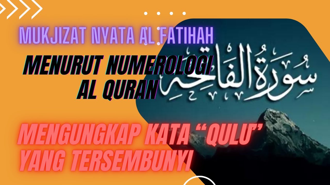 Mukjizat Nyata Al Fatihah Sebagai Ummul Kitab!? Dalam perspektif ...