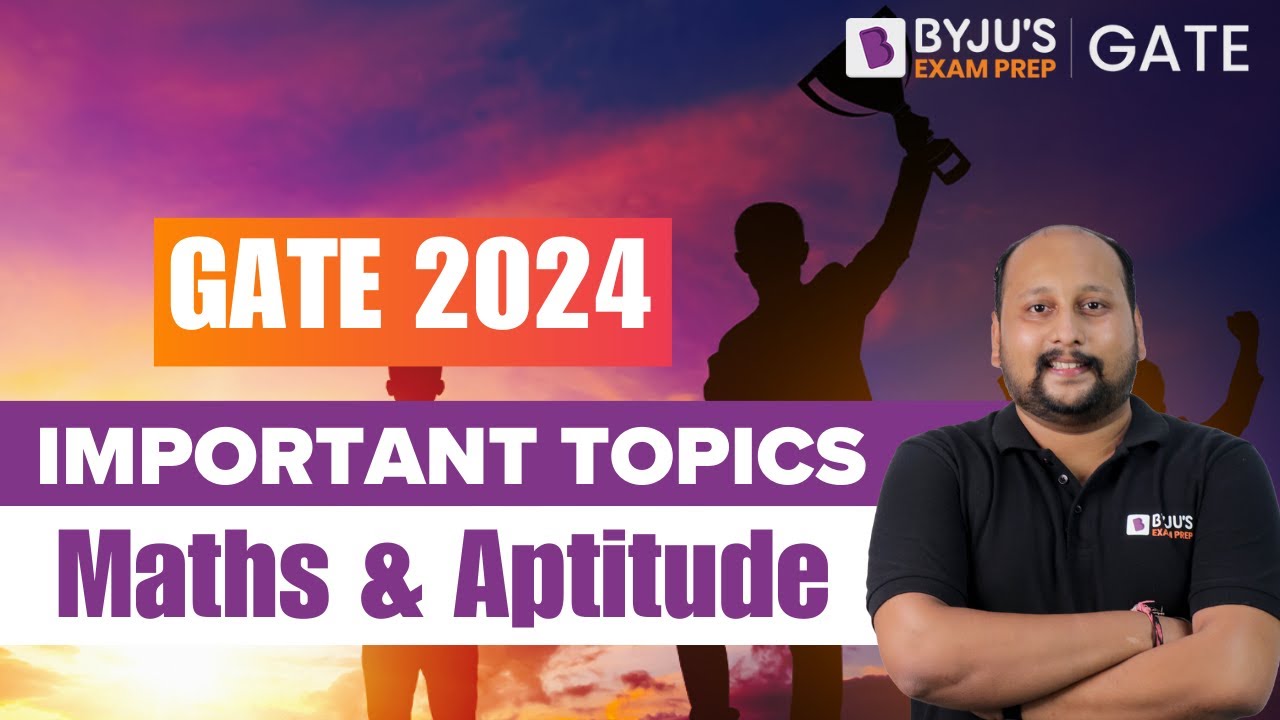 GATE 2024 | Maths & Aptitude Important Topics | BYJU'S GATE - YouTube