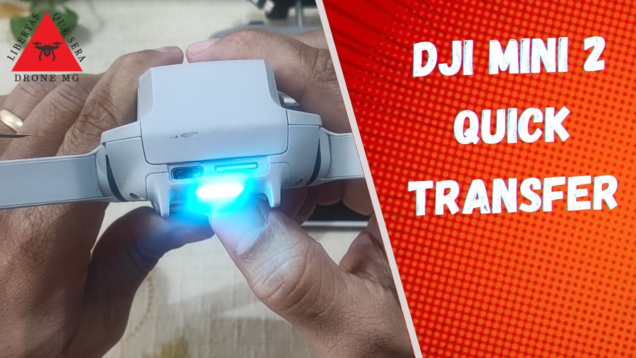 Dji Mini 2 Transferência de Arquivos Rápidos (Quick Transfer) - YouTube