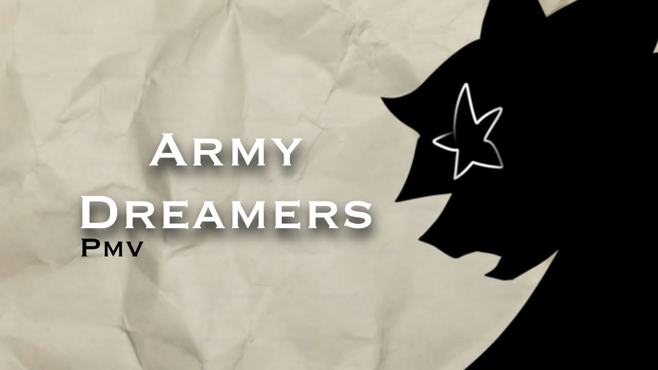 Army Dreamers // Oc pmv - YouTube