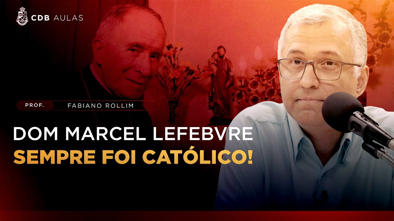 Em defesa de Dom Marcel Lefebvre - Aula 03 (final) - prof. Fabiano ...