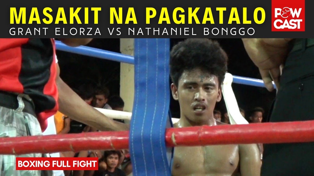 Luhod sa sakit! Grant Elorza vs Nathaniel Bonggo Boxing Full Fight ...