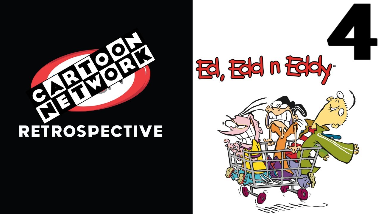 Cartoon Network (Teletoon) Retrospective Episode 4: Ed, Edd n Eddy ...