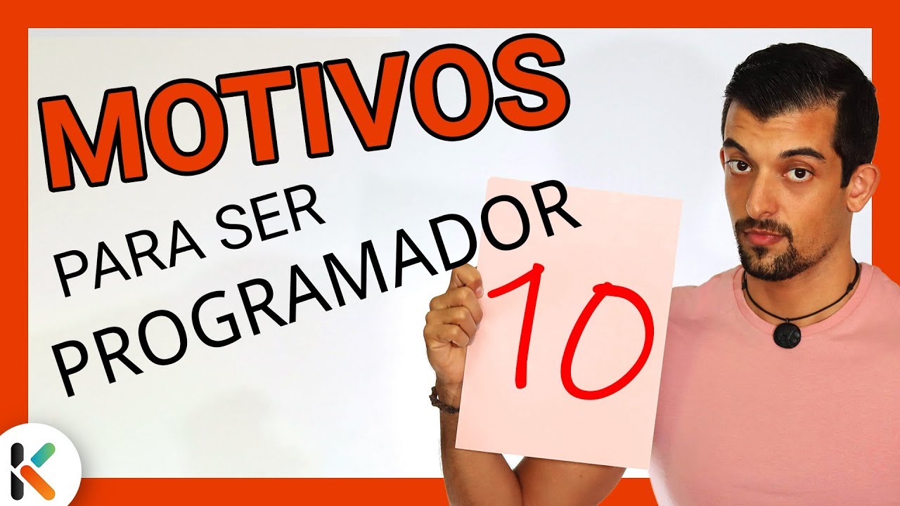 💖 10 MOTIVOS para ser PROGRAMADOR informático - YouTube
