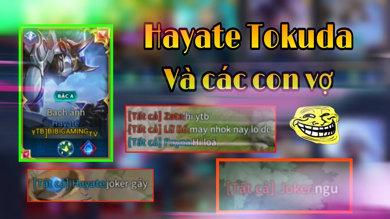 Hayate Mùa 14 | Chửi YTB ngu và cái kết đắng cho kẻ gây ra ? [ BIBI ...