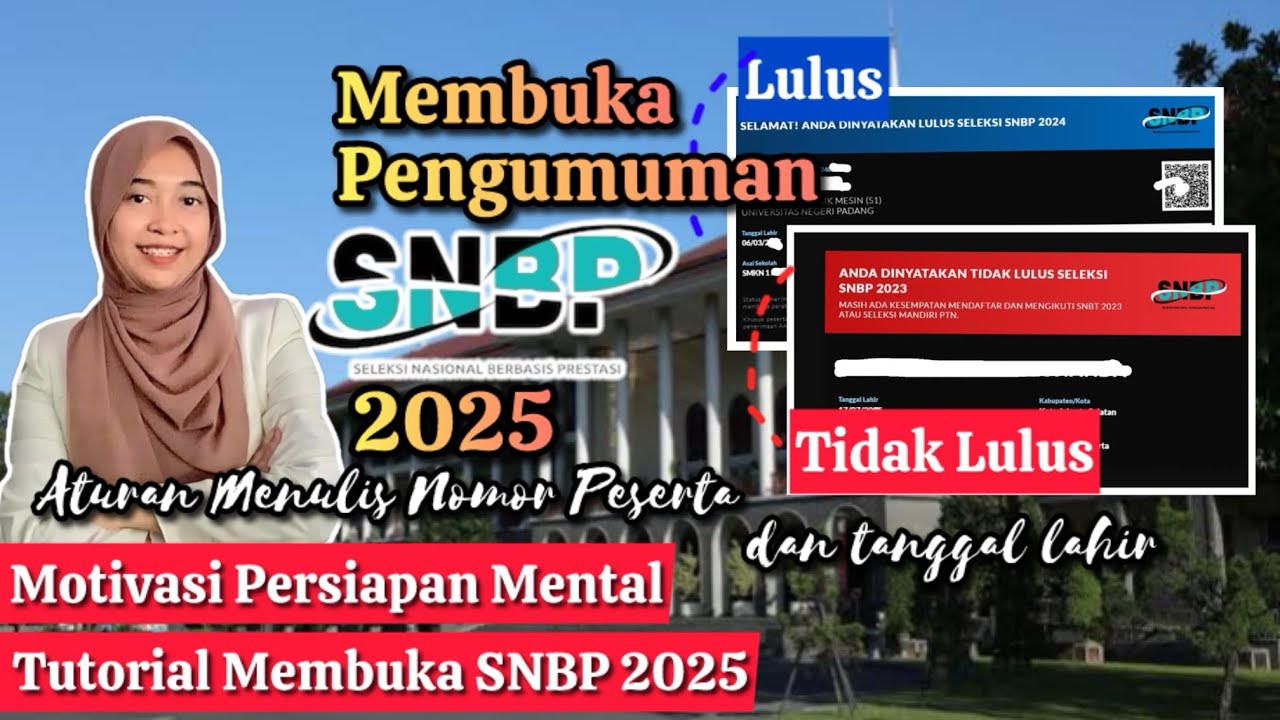 BUKA PENGUMUMAN SNBP 2025 LULUS/TIDAK LULUS | Motivasi Mental, Aturan ...