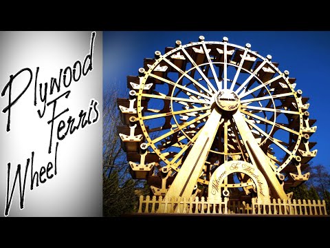 Wonderland FERRIS WHEEL model  - Drawings and Tutorial - How To make  Plywood Skywheel