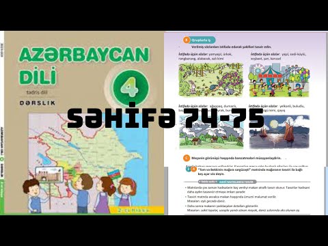 4-CÜ SİNİF AZƏRBAYCAN DİLİ SƏHİFƏ 74-75  DƏRSLİK (1-Cİ HİSSƏ )ÖDƏNİŞLİ WHATSAPP QRUPU 051-728-95-43