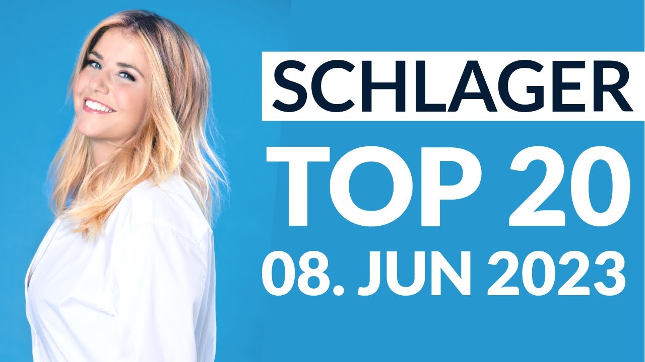 Schlager Charts Top 20 - 08. Juni 2023