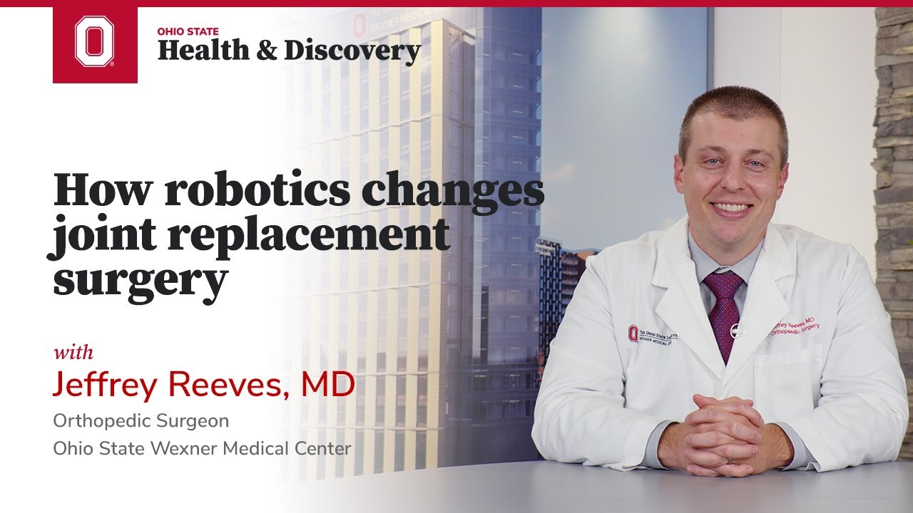 How robotics changes joint replacement surgery | Ohio State Medical ...