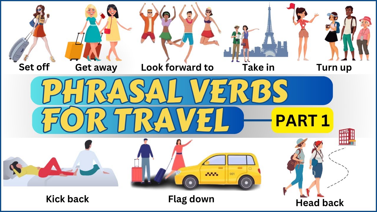 Phrasal Verbs For Travel Part 1 | Common Verbs in English | Essential ...