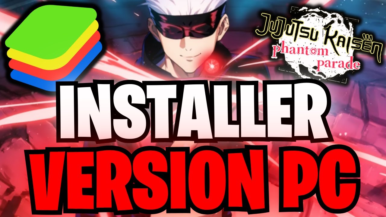 [GLOBAL] COMMENT JOUER ET INSTALLER JUJUTSU KAISEN PHANTOM PARADE SUR ...
