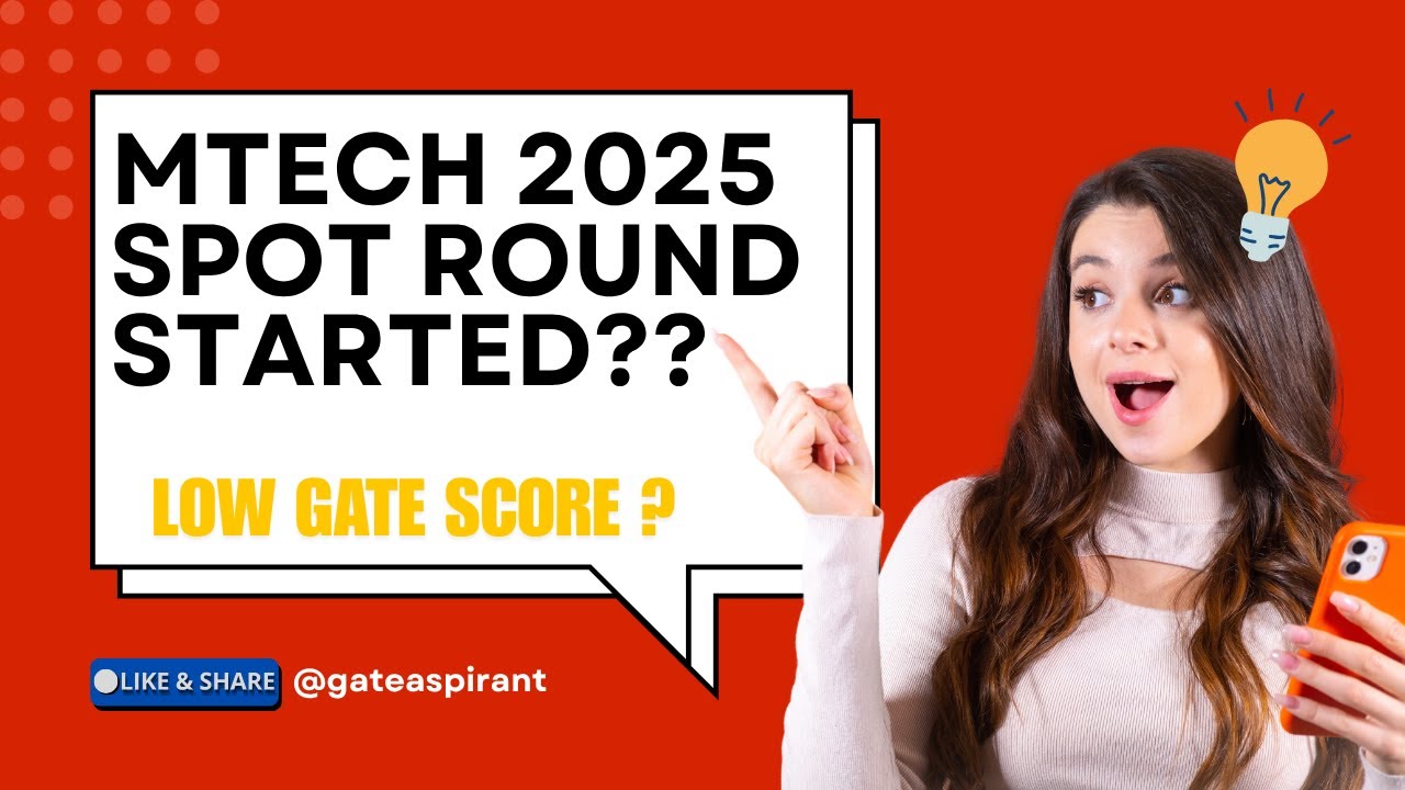 IIT M.Tech SPOT ROUND 2025 Started! 🔥 Don't Miss These Hidden ...