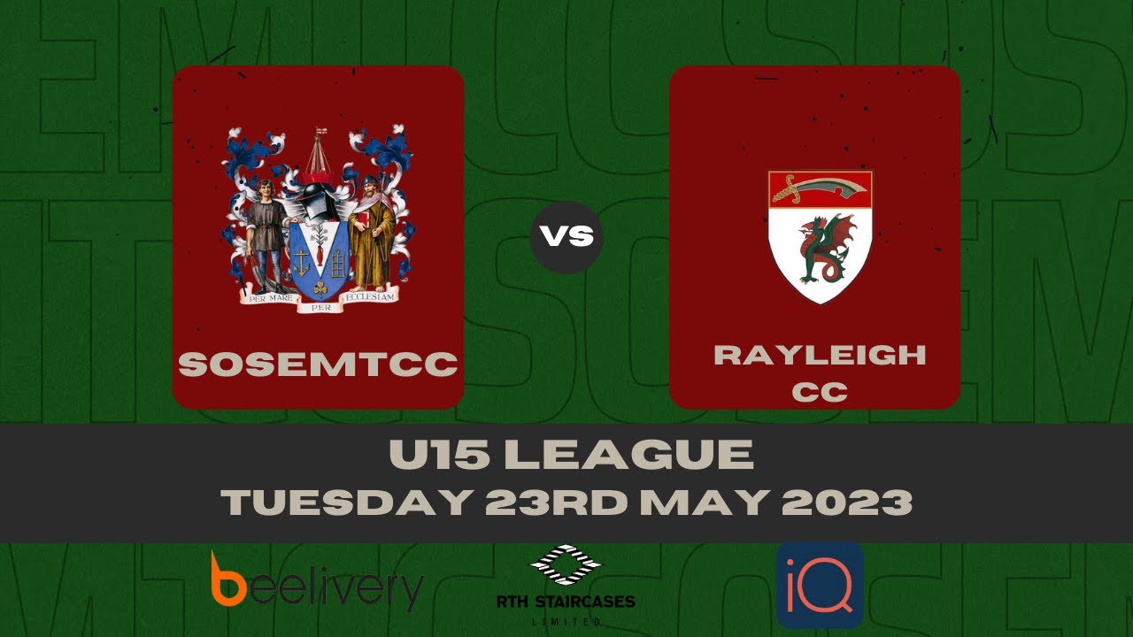 SOSEMTCC U15 vs Rayleigh CC - 23/05/23 - YouTube