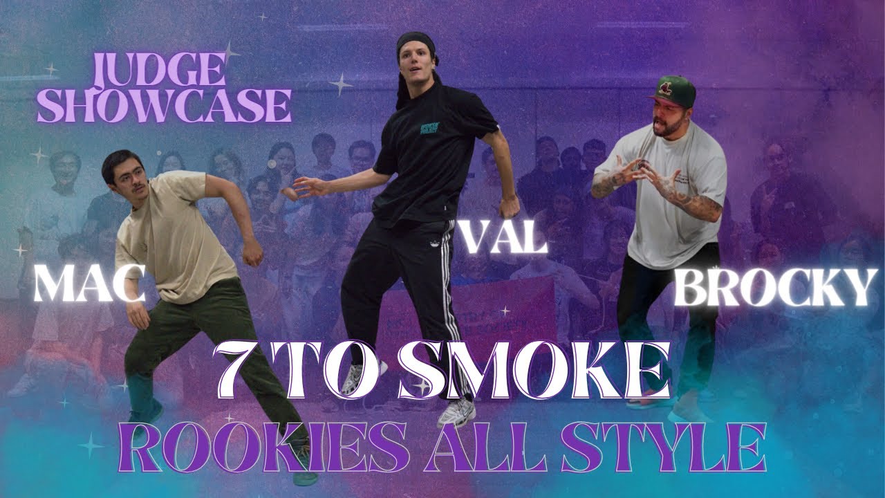 7 to Smoke: Rookies All Styles Edition | Judge Showcase - YouTube