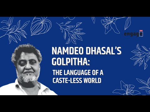Namdeo Dhasal’s Golpitha: The language of a caste-less world - YouTube